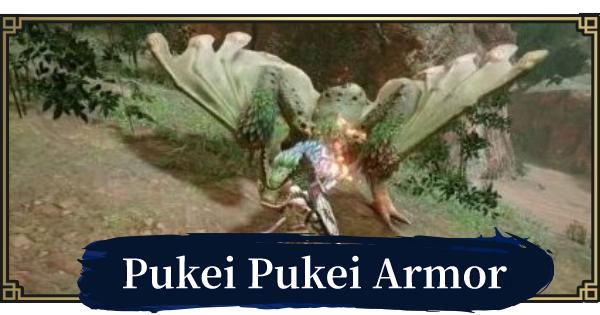 MH Rise | Pukei Armor Set - Stats & Skill | MONSTER HUNTER RISE (MHR ...