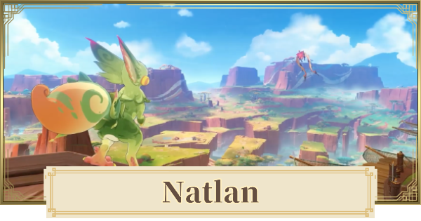 Natlan - Release Date & Location | Genshin Impact - GameWith