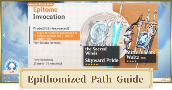 Epitomized Path Guide | New Weapon Banner Feature | Genshin Impact - GameWith
