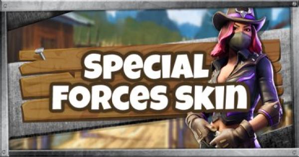 Fortnite | SPECIAL FORCES Skin - Set & Styles - GameWith