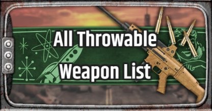 Fallout 76 | Throwable Weapon - Weapon List & Stats - GameWith